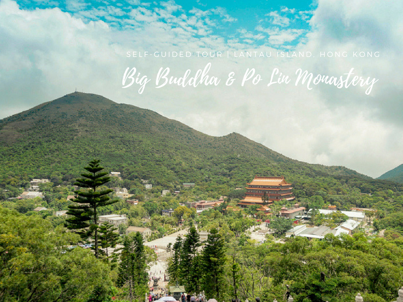 Self-Guided Lantau Island Tour| Big Buddha and Po Lin Monastery