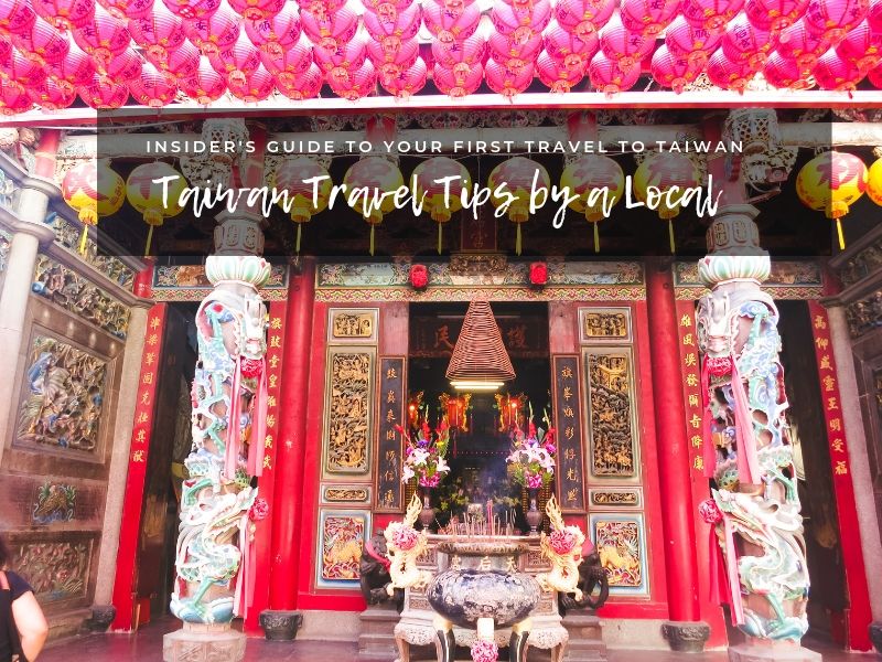 Taiwan Travel Tips by a Local Resident - First Time Travel to Taiwan